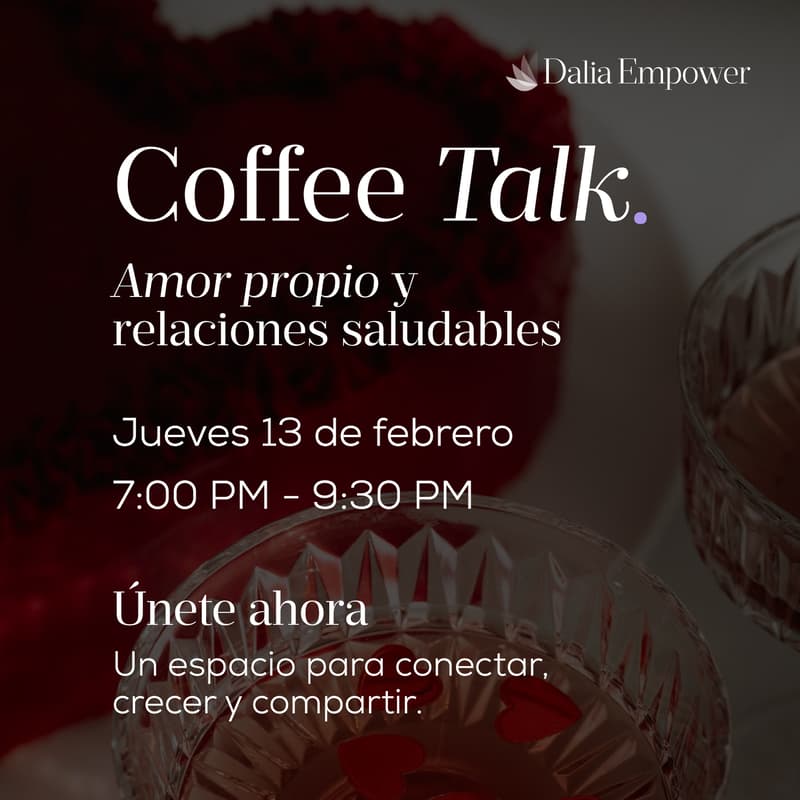 Coffee Talk – Amor propio y relaciones saludables · Luma