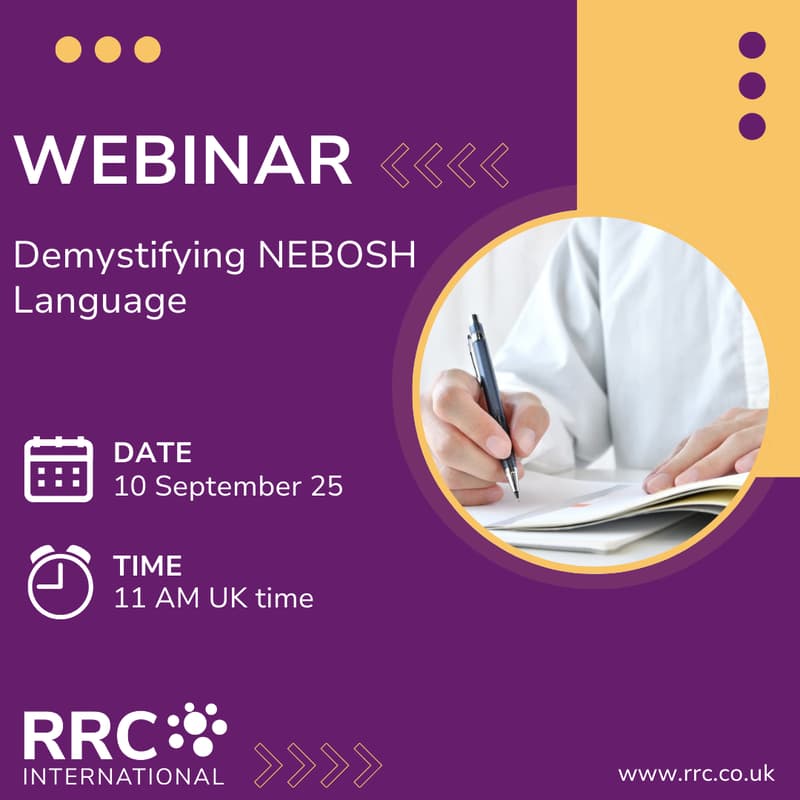 Demystifying NEBOSH language (RRC Student Exclusive) · Luma