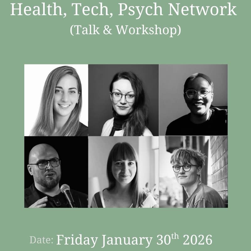 Health, Tech, Psych Network (Talk & Workshop) · Luma