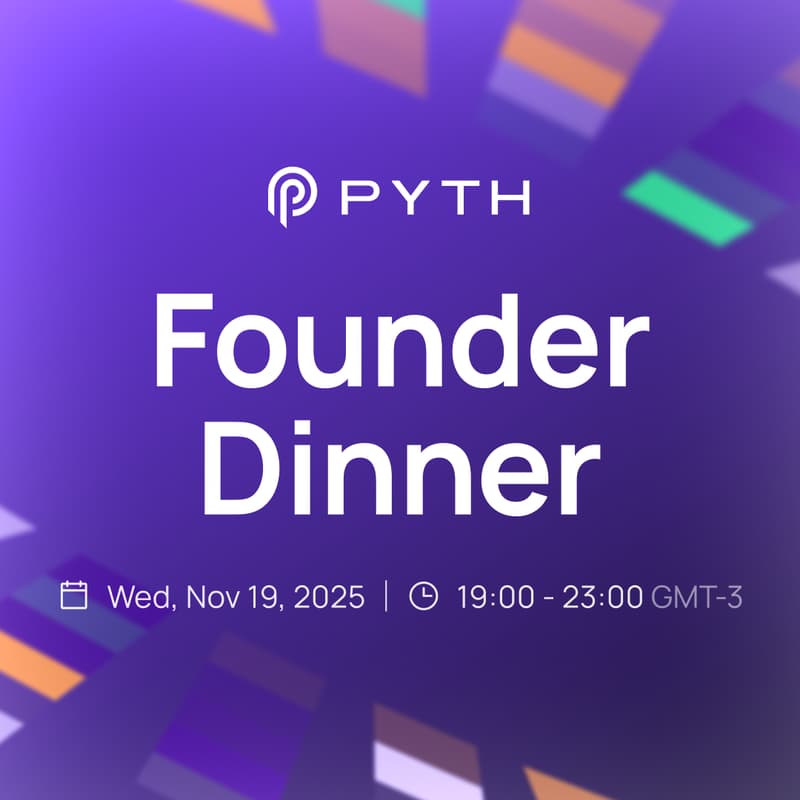 Pyth Founder Dinner: Buenos Aires 2025 · Luma