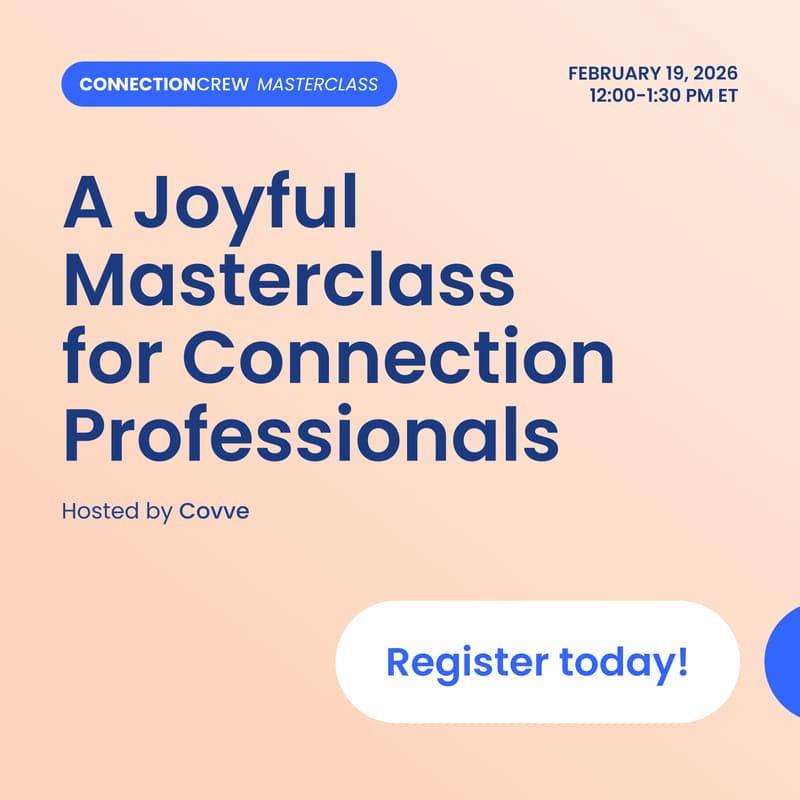 Joyful Connection Masterclass - Connection Crew by Covve · Zoom · Luma