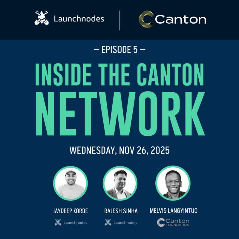Inside the Canton Network - Episode 5 · Luma