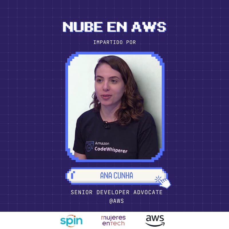 Hola mundo, Cloud! Comenzando tu camino en la nube con Ana Cunha de AWS · Luma