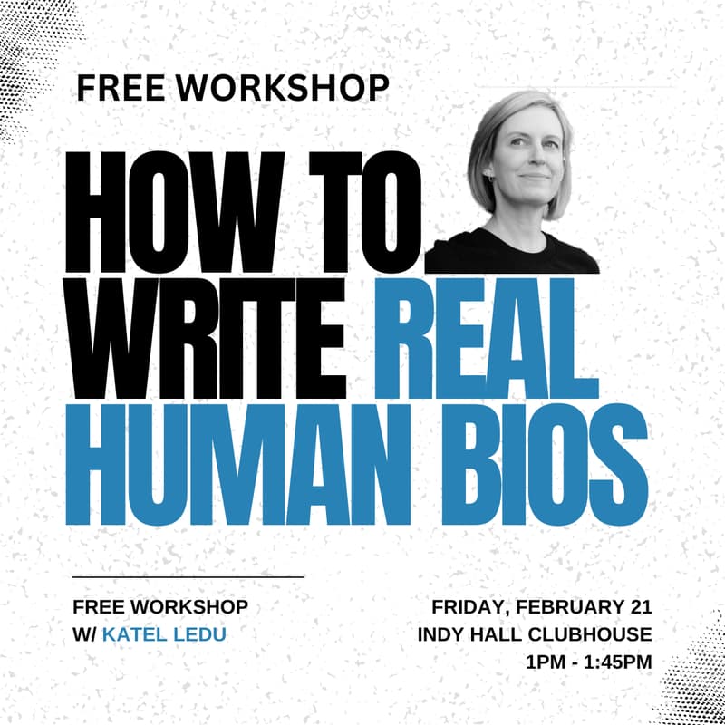 "Real Human Bios" - Bio Writing Workshop w/ Katel LeDu · Luma