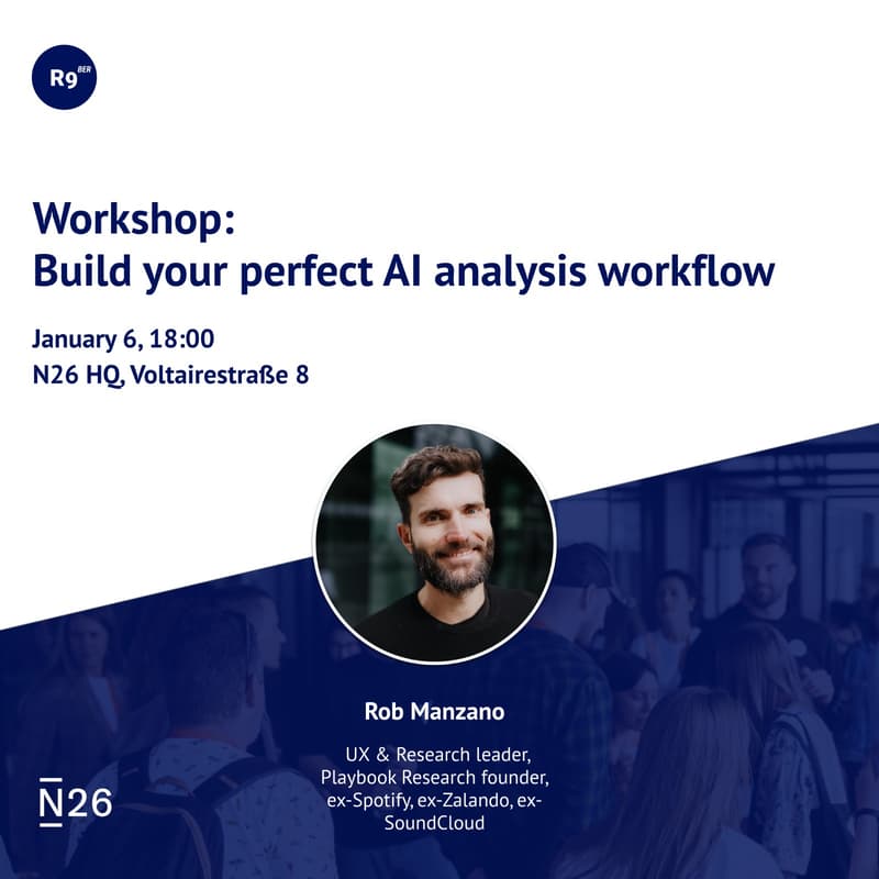 Workshop: Build your perfect AI analysis workflow | R9. Berlin UX ...