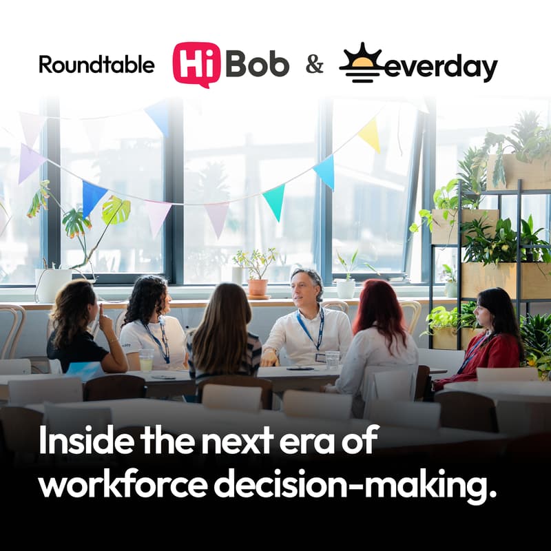HiBob × Everday Roundtable: Inside the next era of workforce decision ...