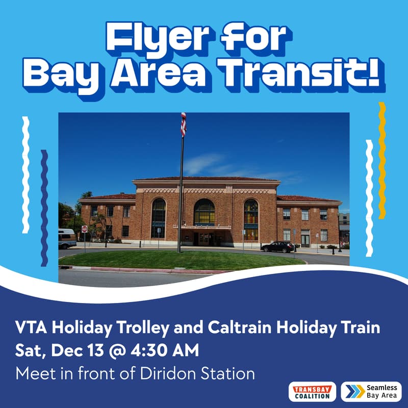 Flyering: VTA Holiday Trolley and Caltrain Holiday Train · Luma