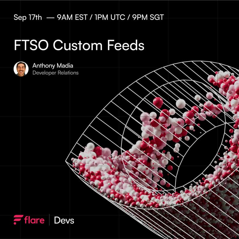 Flare Builder Online Workshops - Session 13: FTSO Custom Feeds · Luma