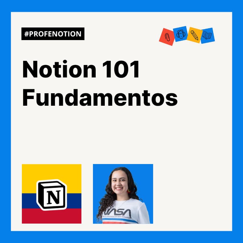 Profe Notion: Notion 101 - Fundamentos · Luma