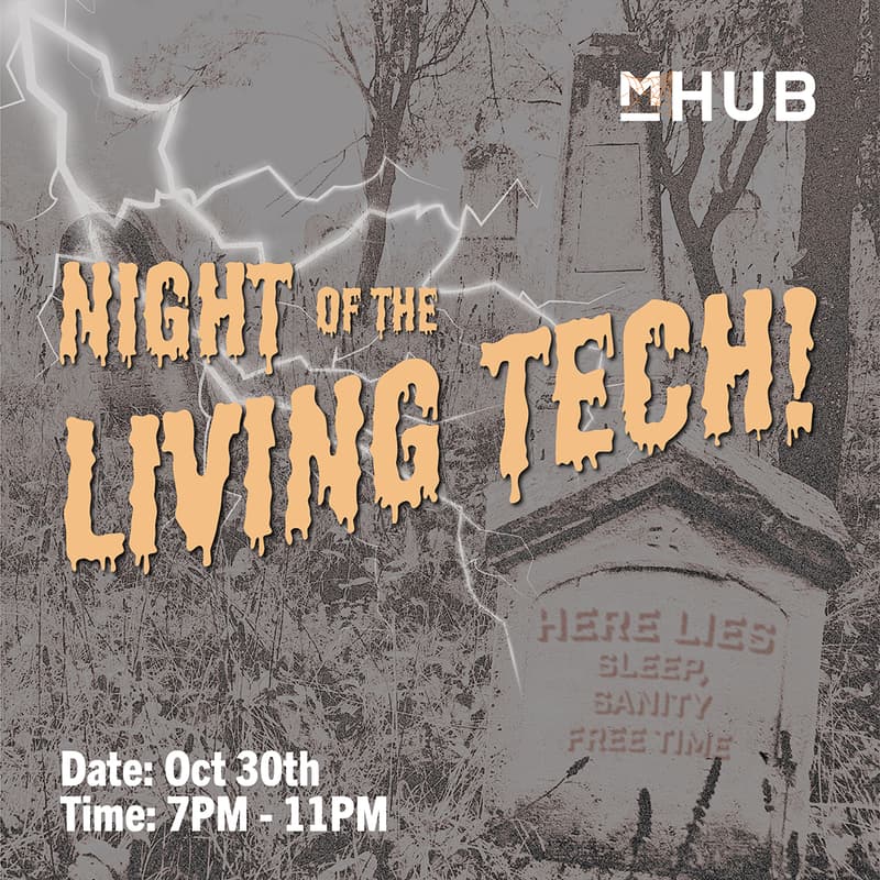 mHUB Night of the Living Tech · Luma