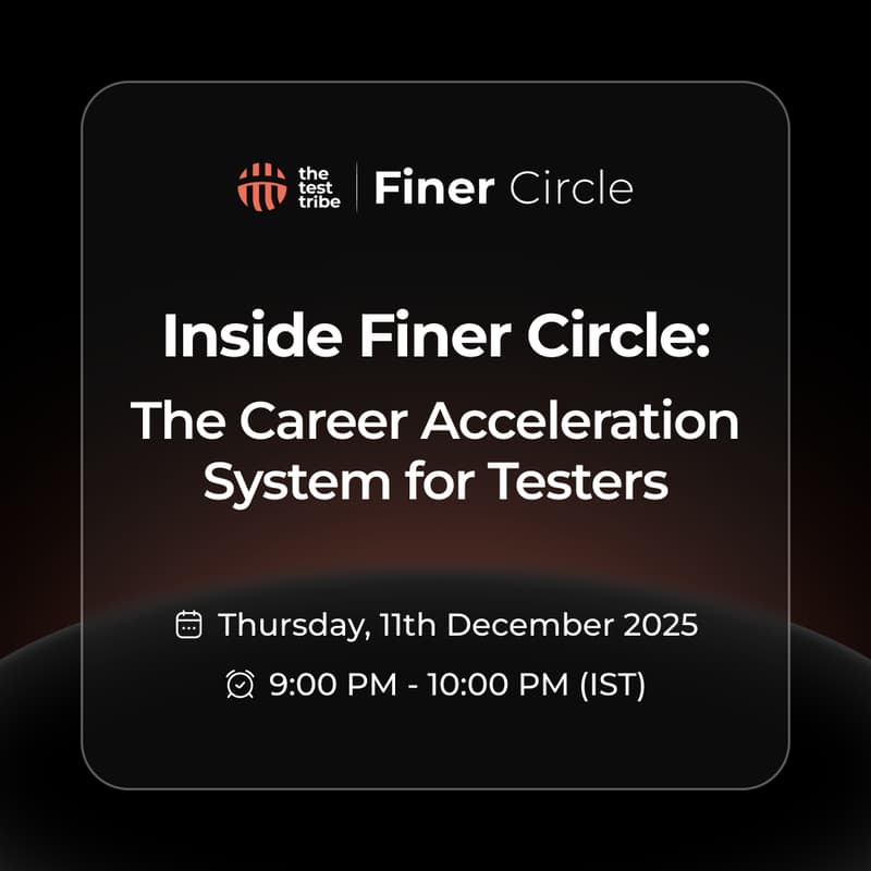Inside Finer Circle: The Career Acceleration System for Testers · Luma