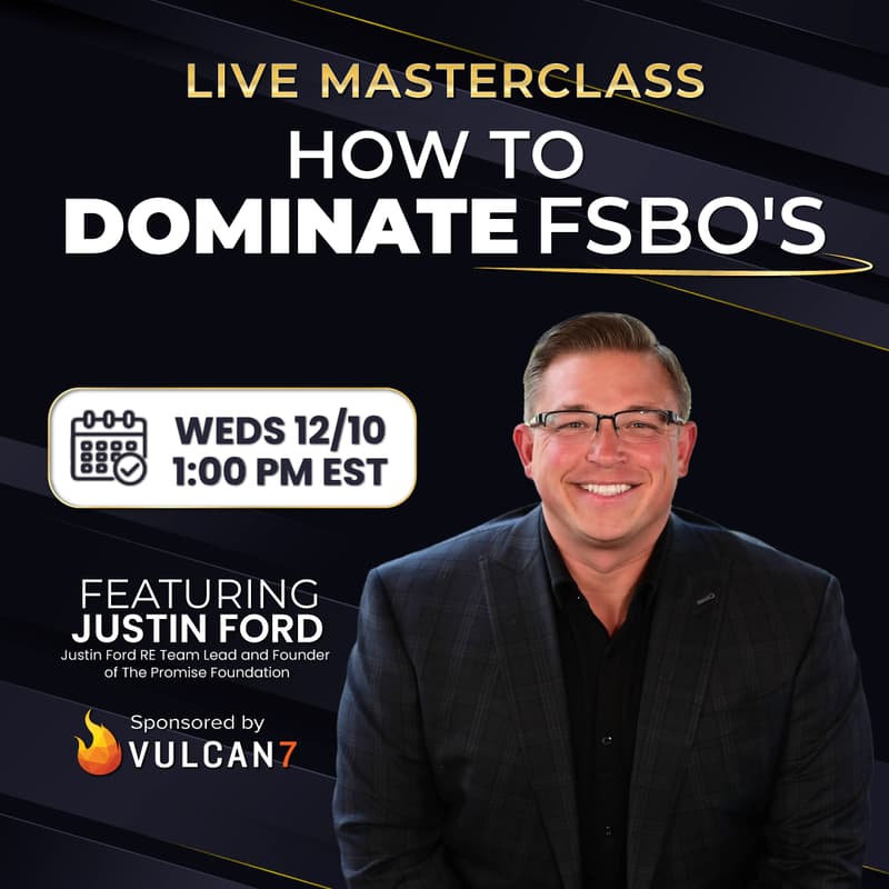 How to Dominate FSBO's with Justin Ford · Zoom · Luma