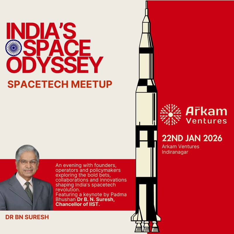 India's Space Odyssey with Dr BN Suresh | Arkam Ventures · Luma
