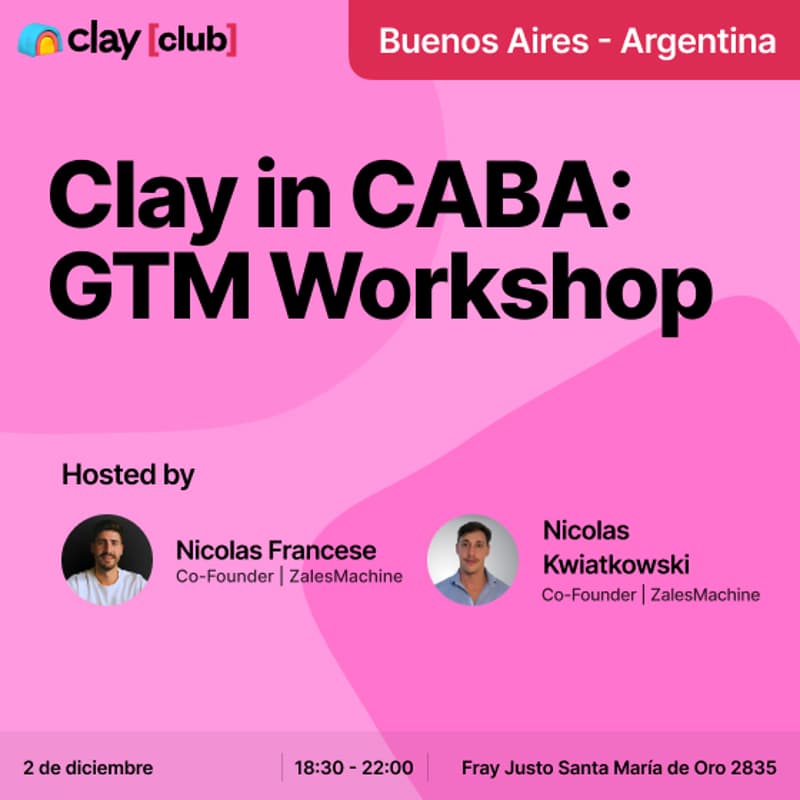 Clay in ARG - CABA: GTM Workshop · Luma