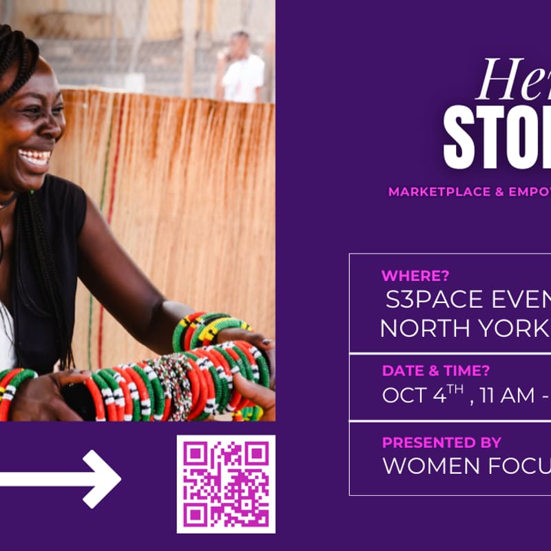 HerStory Marketplace & Empowerment Expo: Hosted by Women Focus Canada ...