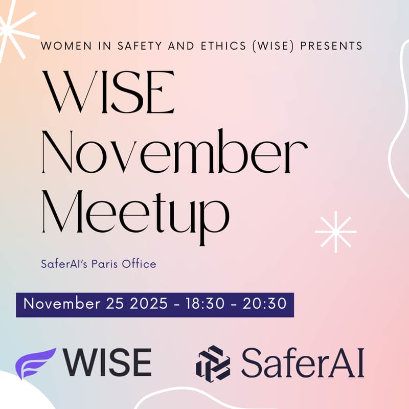 Women in Safety and Ethics (WISE) November Meetup · Luma