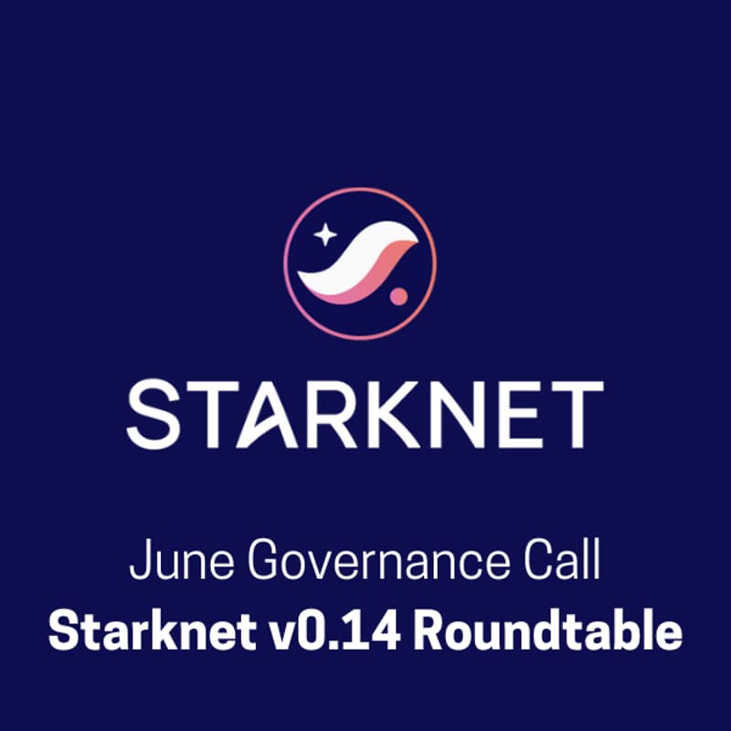Starknet v0.14 Roundtable: Block Time vs Max Steps Tradeoff · Zoom · Luma