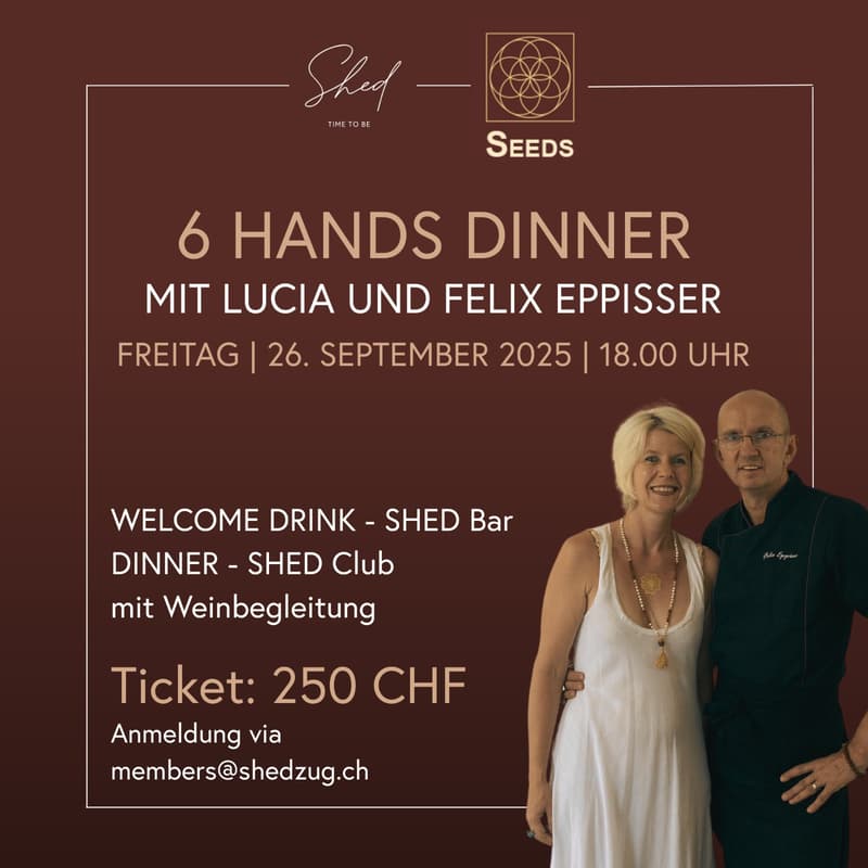 6 HANDS DINNER - Mit Lucia und Felix Eppisser · Luma
