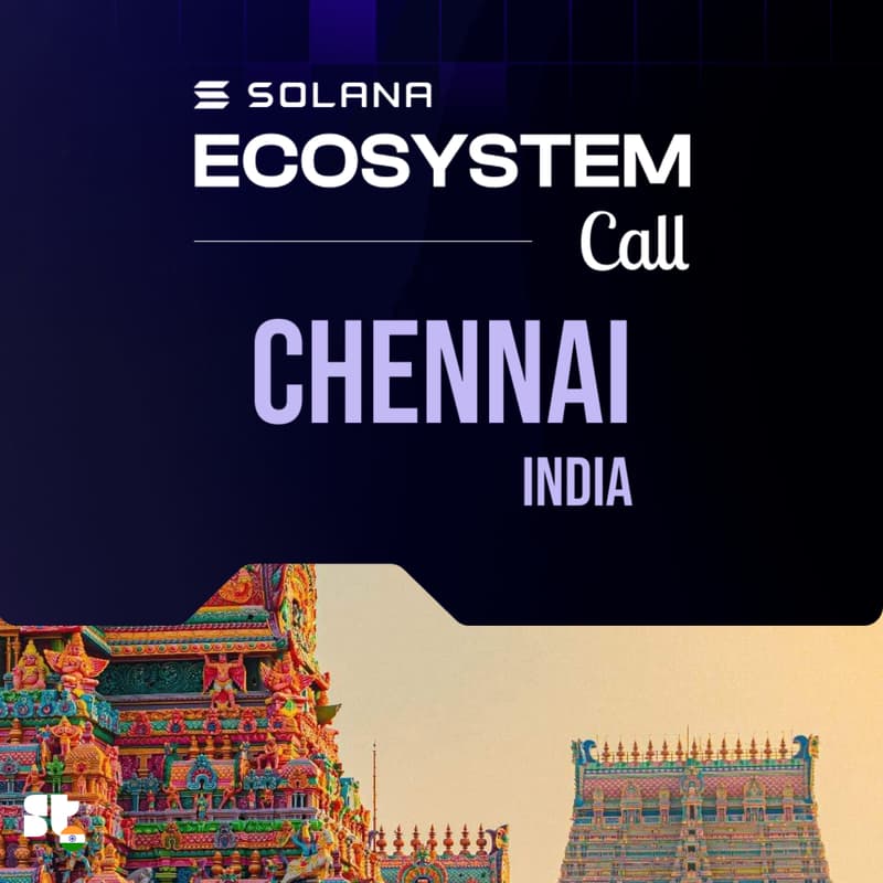 Solana Ecosystem Call IRL - Chennai, India · Luma