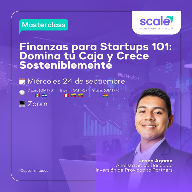 Masterclass: Finanzas para Startups 101: Domina tu caja y crece ...
