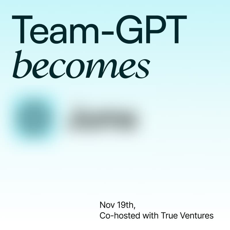 Team-GPT Rebrand Party @ True Ventures HQ · Luma