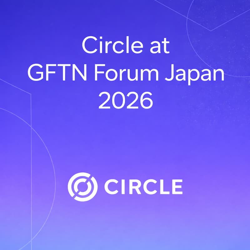 Invite-only Morning session with Circle at GFTN Forum Japan 2026 · Luma