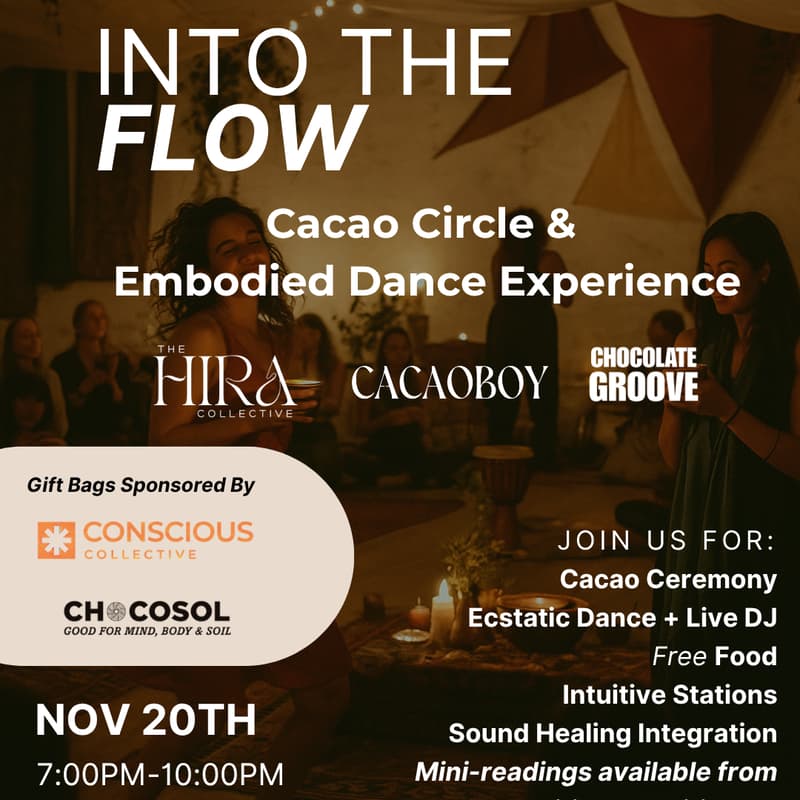 Into the Flow: Cacao Ceremony, Ecstatic Dance & Intuitive Activation · Luma
