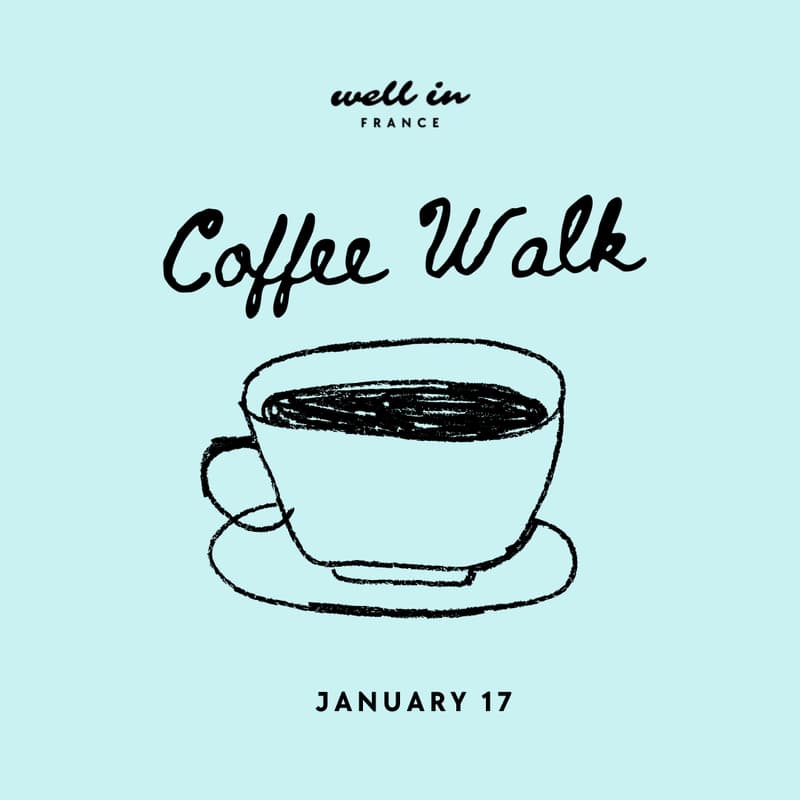 Well in France: Community Coffee Walk · Luma