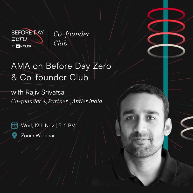 AMA on Before Day Zero & Co-founder Club with Rajiv Srivatsa, Partner | Antler India · Zoom · Luma