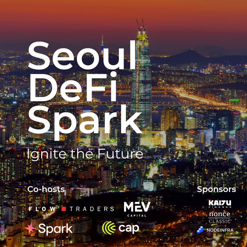 Seoul DeFi Spark – Ignite the Future · Luma