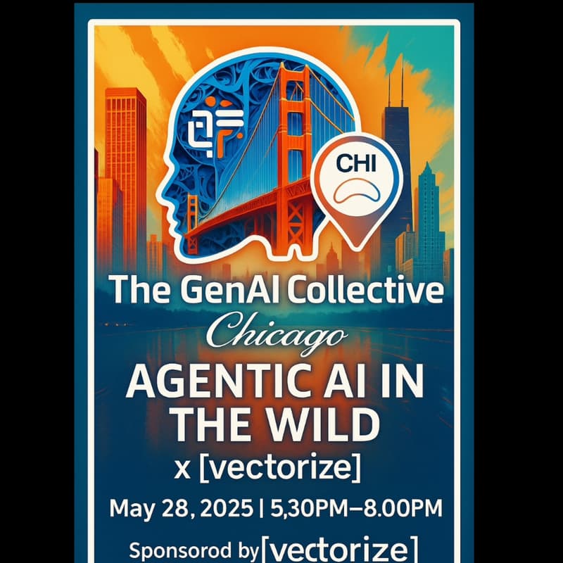 🧠 GenAI Collective 🧠 × [Vectorize] — Agentic AI in the Wild · Luma