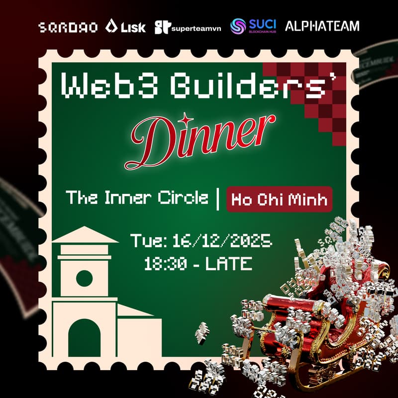 Web3 Builders' Dinner: The Inner Circle | Saigon · Luma