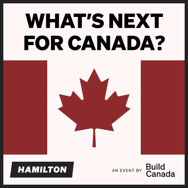 What's Next for Canada? – Hamilton · Luma