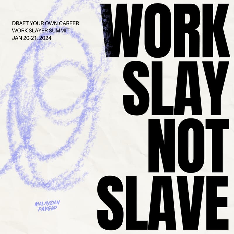 Work Slayer Summit by MalaysianPAYGAP · Luma