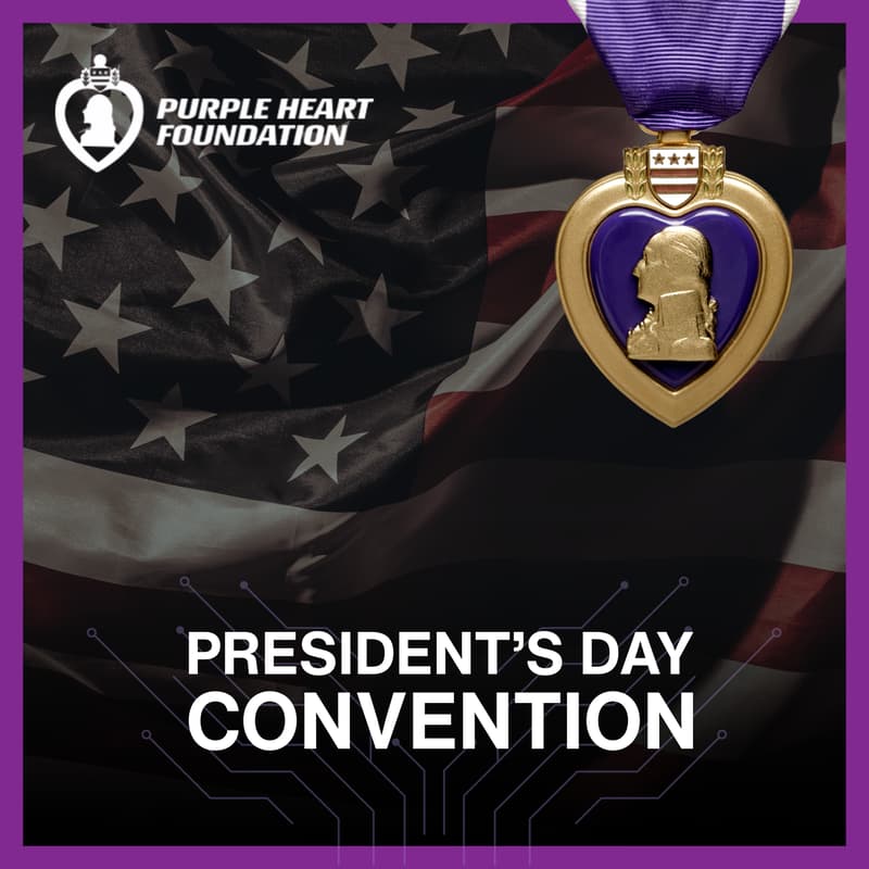 Purple Heart Foundation: President's Day Convention · Luma