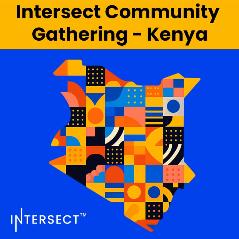 Intersect Community Gathering - Kenya · Luma