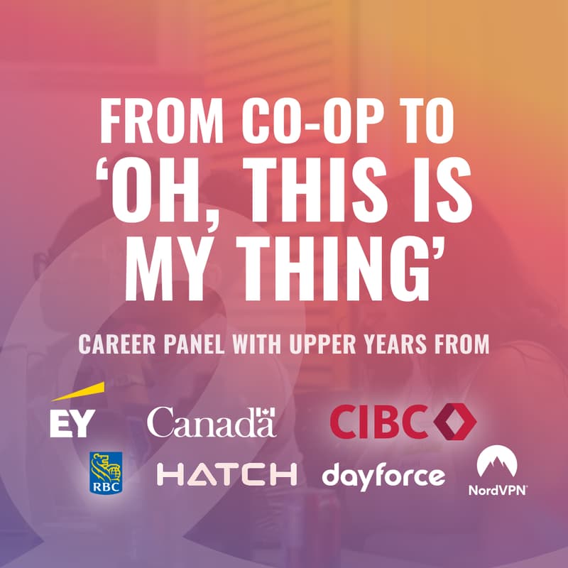 From Co-op to ‘Oh, This Is My Thing’ - Upper Year Career Panel | ARBUS ...