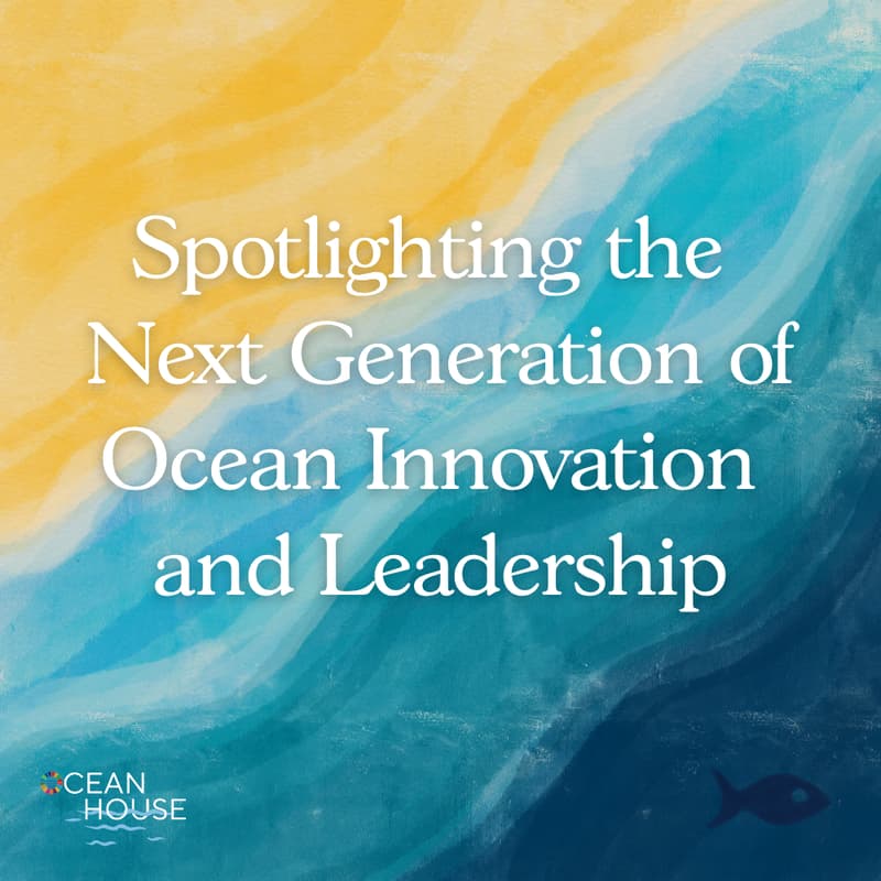 Spotlighting the Next Generation of Ocean Innovation and Leadership · Luma