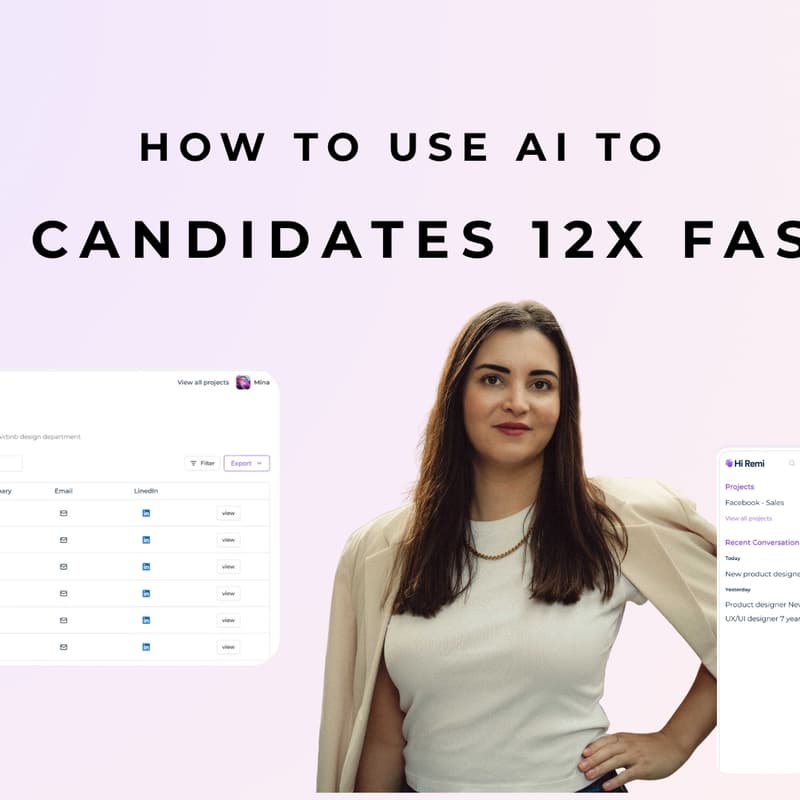 How to find candidates 12x faster with AI (Hi Remi reveal) (CET Time ...