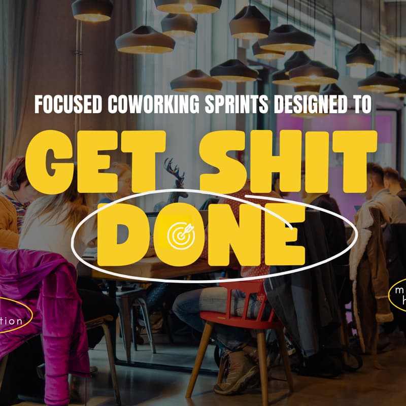 Get Shit Done: Focused Coworking Sprint · Luma