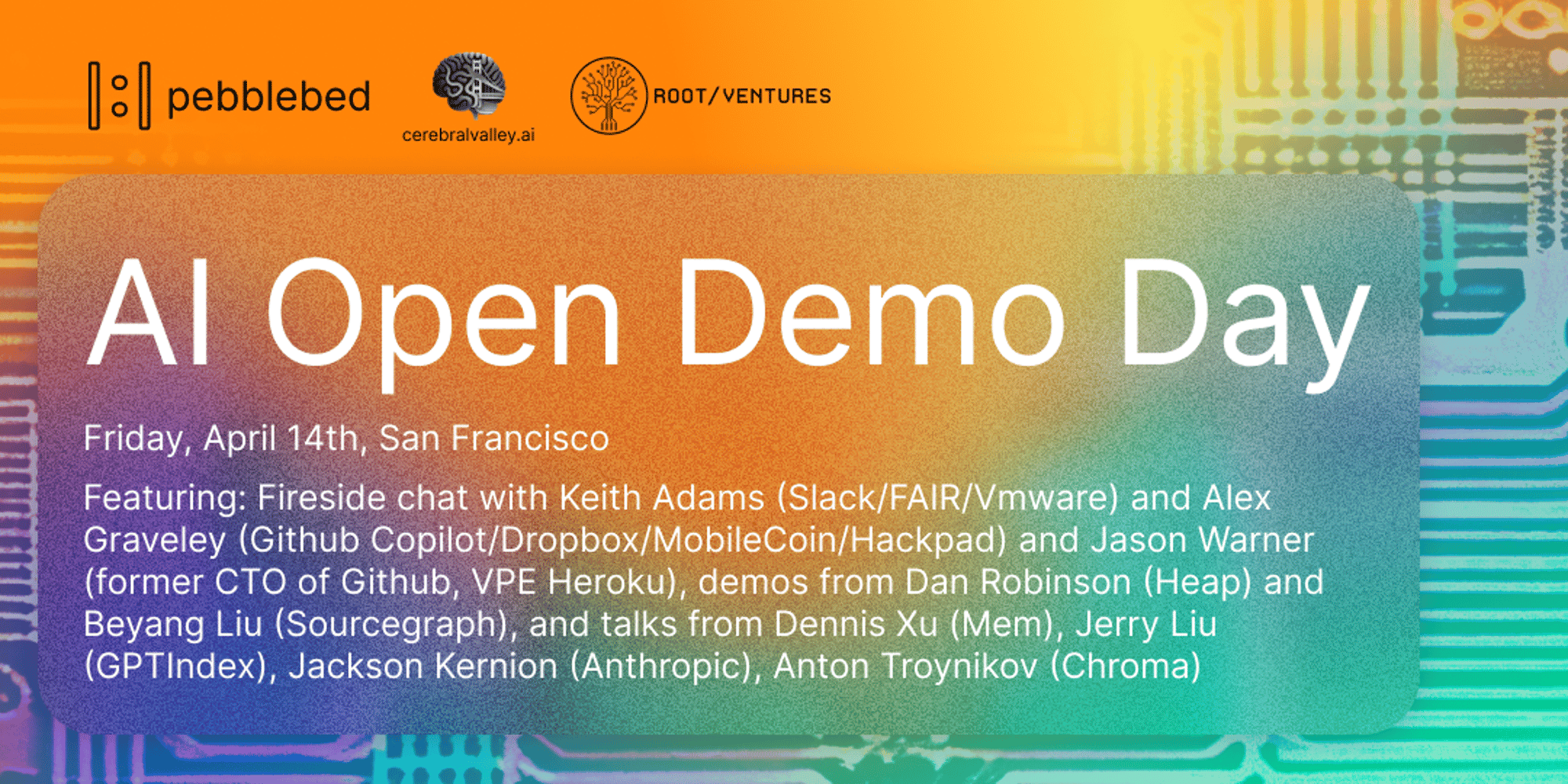 Pebblebed X Root X Cerebral Valley AI Open Demo Day Luma