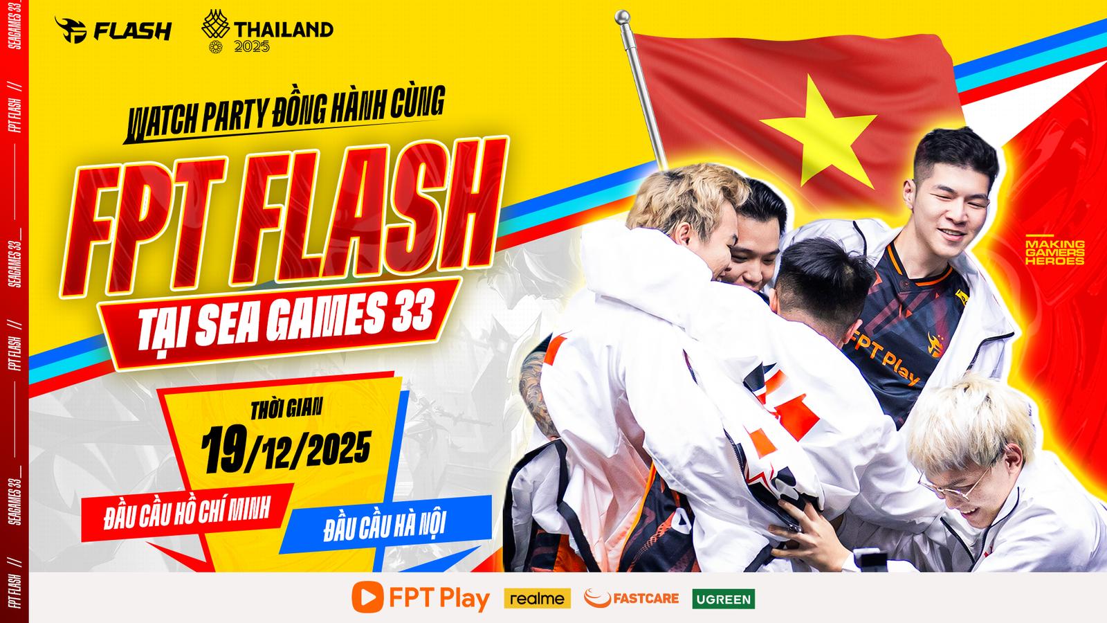 [HỒ CHÍ MINH] WATCH PARTY FPT FLASH | SEA GAMES 33 · Luma